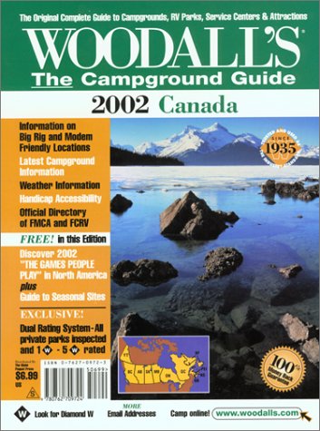 Woodall's the Campground Guide: 2002 Canada (WOODALL'S CANADIAN ...