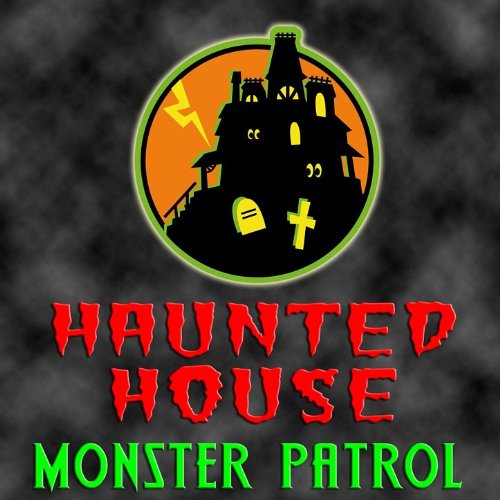 Play Haunted House by Monster Patrol on Amazon Music