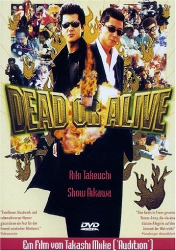 Dead or Alive: Amazon.de: Ozawa, Hitoshi, Aikawa, Sho, Takeuchi, Riki, Turumi, Shingo, Miike ...