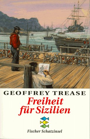 Freiheit für Sizilien : Trease, Geoffrey, Schumacher, Hanns: Amazon.de ...