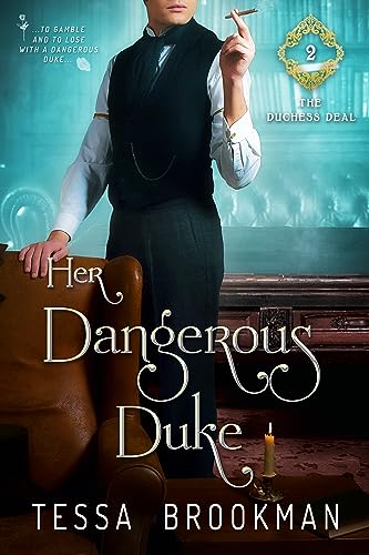 Amazon.com: Her Dangerous Duke: A Steamy Second Chance Historical Regency Romance Novel (The ...