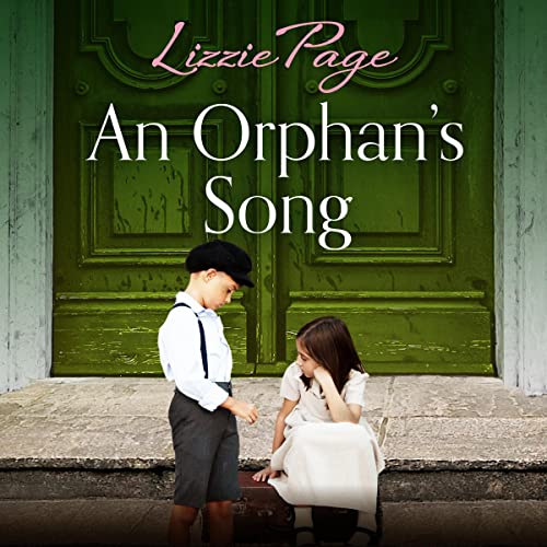 Amazon.com: An Orphan's Song: Shilling Grange Children’s Home, Book 3 ...
