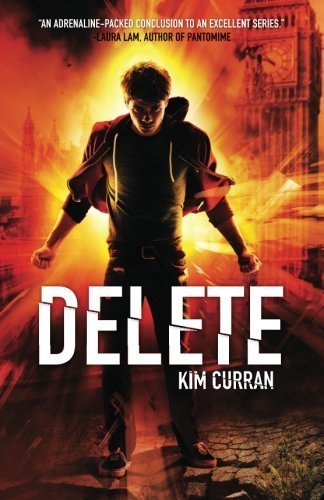 Delete (Shift Series) (Volume 3) by Kim Curran (2015-01-20): Kim Curran ...
