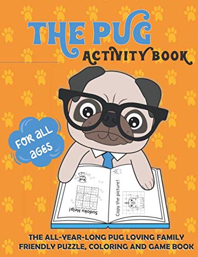 The Pug Activity Book: Pug Gifts for Pug Lovers | The All-Year-Long Pug ...
