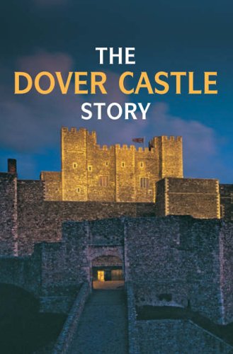 The Dover Castle Story (English Heritage Minatures): Colin Nutt ...