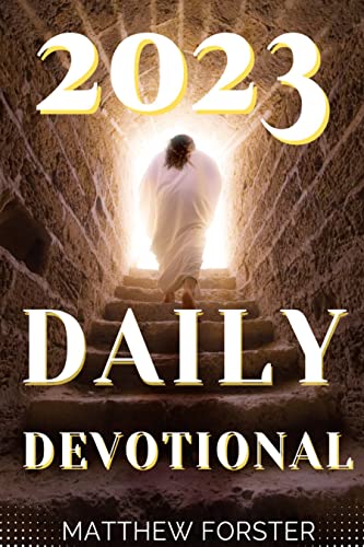 DAILY DEVOTIONAL 2023: A 365-Day Guide to Spiritual Growth and ...