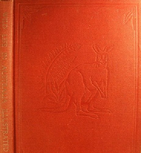 Wild Life in Australia Illustrated: Charles Barrett: Amazon.com: Books