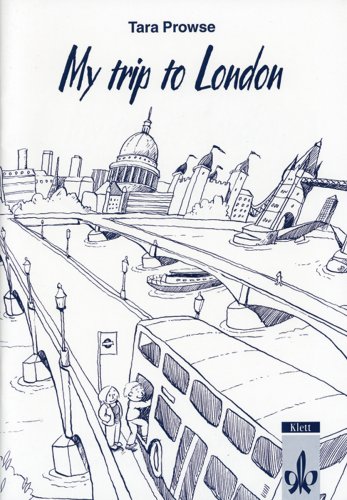 My trip to London: Prowse, Tara: 9783125327108: Amazon.com: Books