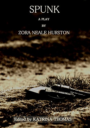 Spunk: A Play - Kindle edition by Hurston, Zora Neale, Thomas, Katrina ...