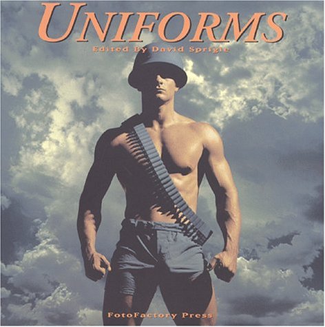 Uniforms: FotoFactory Anthology III (FotoFactory Anthology Series Book ...