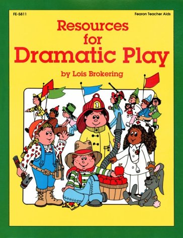 Resources for Dramatic Play: Brokering, Lois: 9780822458111: Amazon.com ...