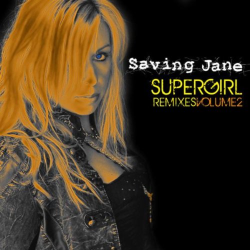 Amazon.com: SuperGirl (Remixes Vol. 2 ft. To Kool Chris) : Saving Jane ...