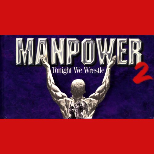Amazon.com: Manpower 2: Tonight We Wrestle (Audible Audio Edition): T.D ...