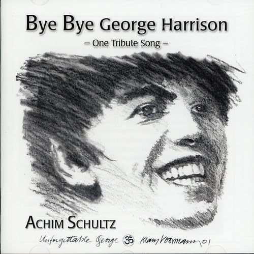 Schultz, Adam - Bye Bye George Harrison - Amazon.com Music