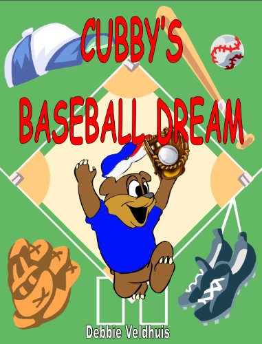 Cubby's Baseball Dream eBook : Veldhuis, Debbie: Amazon.in: Kindle Store
