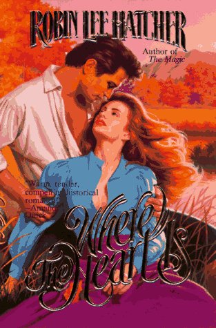 Amazon.com: Where the Heart Is: 9780843943344: Hatcher, Robin Lee: Books