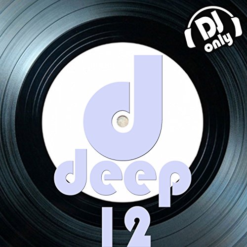 Play Deep, Vol. 12 (DJ Only) by VARIOUS ARTISTS on Amazon Music