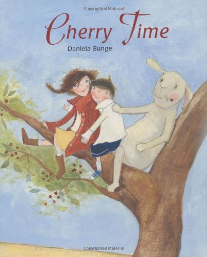 Cherry Time: Bunge, Daniela, Bunge, Daniela: 9780698400573: Amazon.com ...