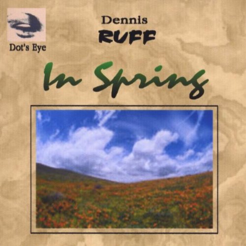 Play In Spring by Dennis Ruff on Amazon Music