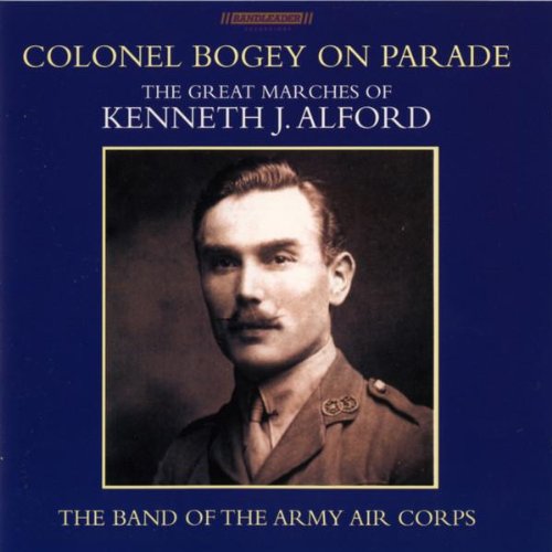 Band of the Army Air Corps - Colonel Bogey on Parade - Amazon.com Music
