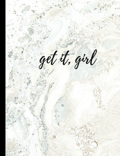 Get it, Girl: Large Composition Notebook; 8.5x11 Large Notebook ...