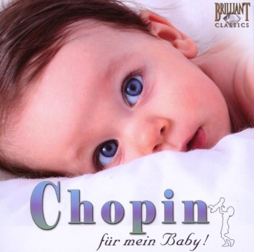 Various, Frederic Chopin, Various - Chopin für mein Baby - Amazon.com Music