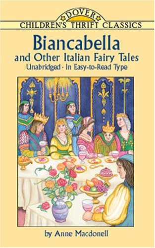 Biancabella and Other Italian Fairy Tales: Macdonell, Anne ...