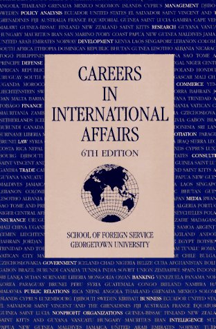 Careers in International Affairs: Carland, Maria Pinto, Trucano ...