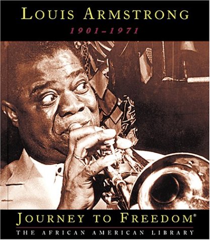 Amazon.com: Louis Armstrong (Journey to Freedom): 9781567669190 ...