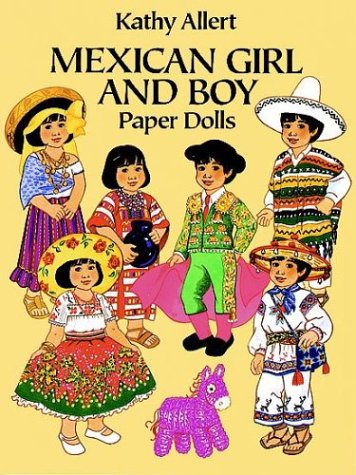 Mexican Girl and Boy Paper Dolls: Allert, Kathy: 9780486272290: Amazon ...