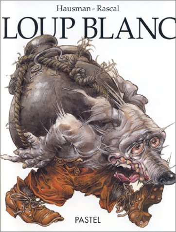 Amazon.com: loup blanc: 9782211019217: Hausman René, René: Books