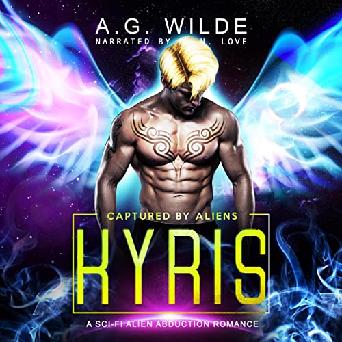 Yce: A Sci-fi Alien Abduction Romance: Captured by Aliens, Book 3 (Audio Download): A. G. Wilde ...
