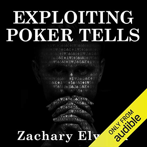 Amazon.com: Reading Poker Tells (Audible Audio Edition): Zachary Elwood ...