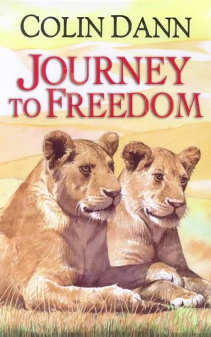 Amazon.com: Journey to Freedom: 9780091768850: Dann, Colin: Books