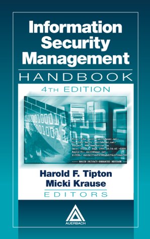 Information Security Management Handbook, Fourth Edition, Volume I ...
