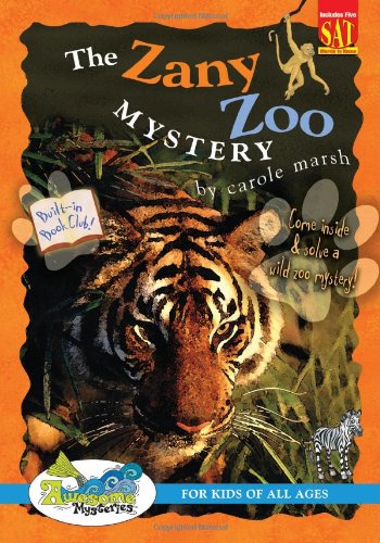 The Zany Zoo Mystery: Carole Marsh: 9780635063748: Amazon.com: Books