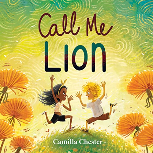 Call Me Lion (Audio Download): Camilla Chester, Sam Newton, Oakhill ...