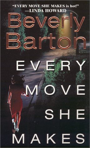 Every Move She Makes: Barton, Beverly: 9780821768389: Amazon.com: Books