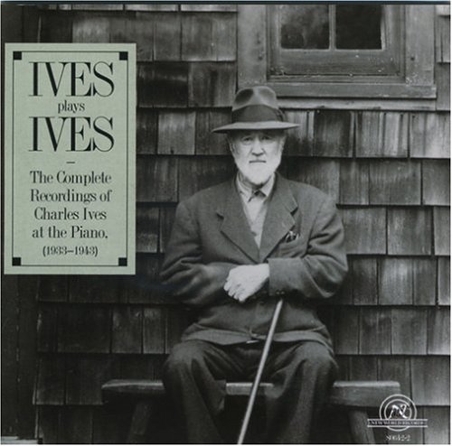 Charles Ives, Charles Ives - Ives Plays Ives The Complete Recordings of ...