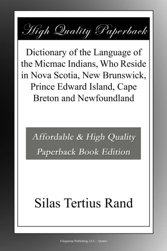 Amazon.co.jp: Dictionary of the Language of the Micmac Indians, Who ...