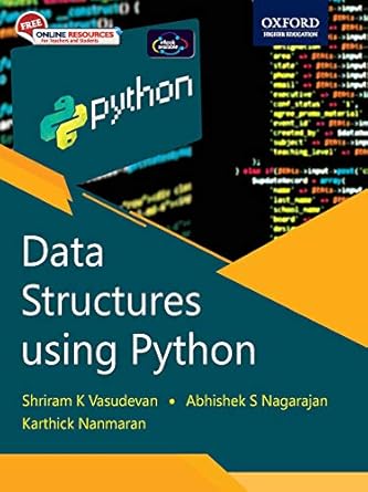 DATA STRUCTURES USING PYTHON : Vasudevan, Dr Shriram K., Nagarajan, Mr ...
