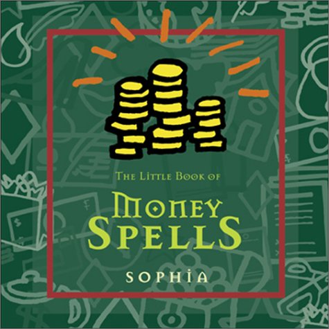 Amazon.com: Little Book Of Money Spells: 9780740714221: Sophia: Books