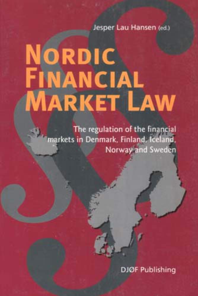 Nordic Financial Market Law: The Regulation of the Financial Markets in ...