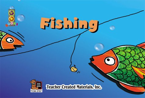 Fishing: Teacher Created Resources: 0014467027975: Amazon.com: Books