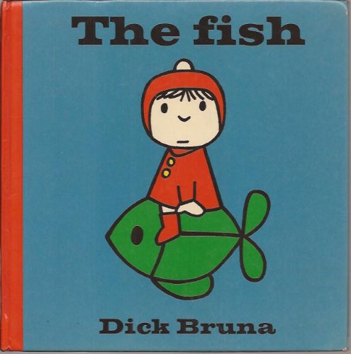The Fish: Dick Bruna: 9780416280500: Amazon.com: Books