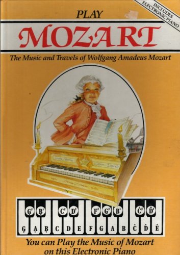 Play Mozart: Alison Sage, Terry Gabbey: 9780706434569: Amazon.com: Books