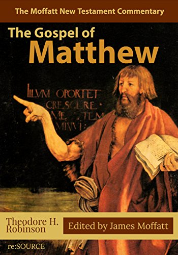 The Gospel of Matthew (The Moffatt New Testament Commentary) - Kindle ...