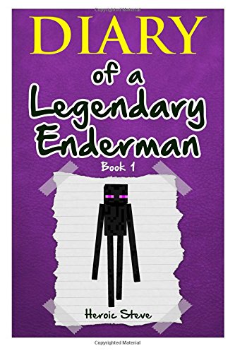Diary of a Legendary Enderman (Minecraft, Minecraft Secrets, Minecraft ...