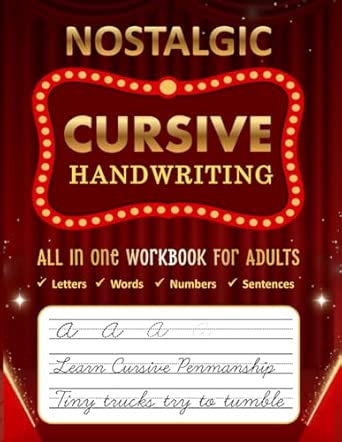 Nostalgic Cursive Handwriting Workbook for Adults: Learn to Write in ...