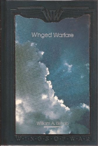Winged Warfare: Hunting the Huns in the Air (Wings of War): Bishop ...